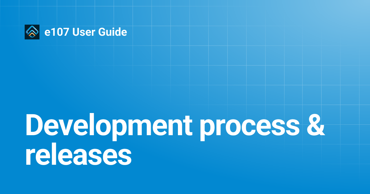 Development process & releases | e107 User Guide